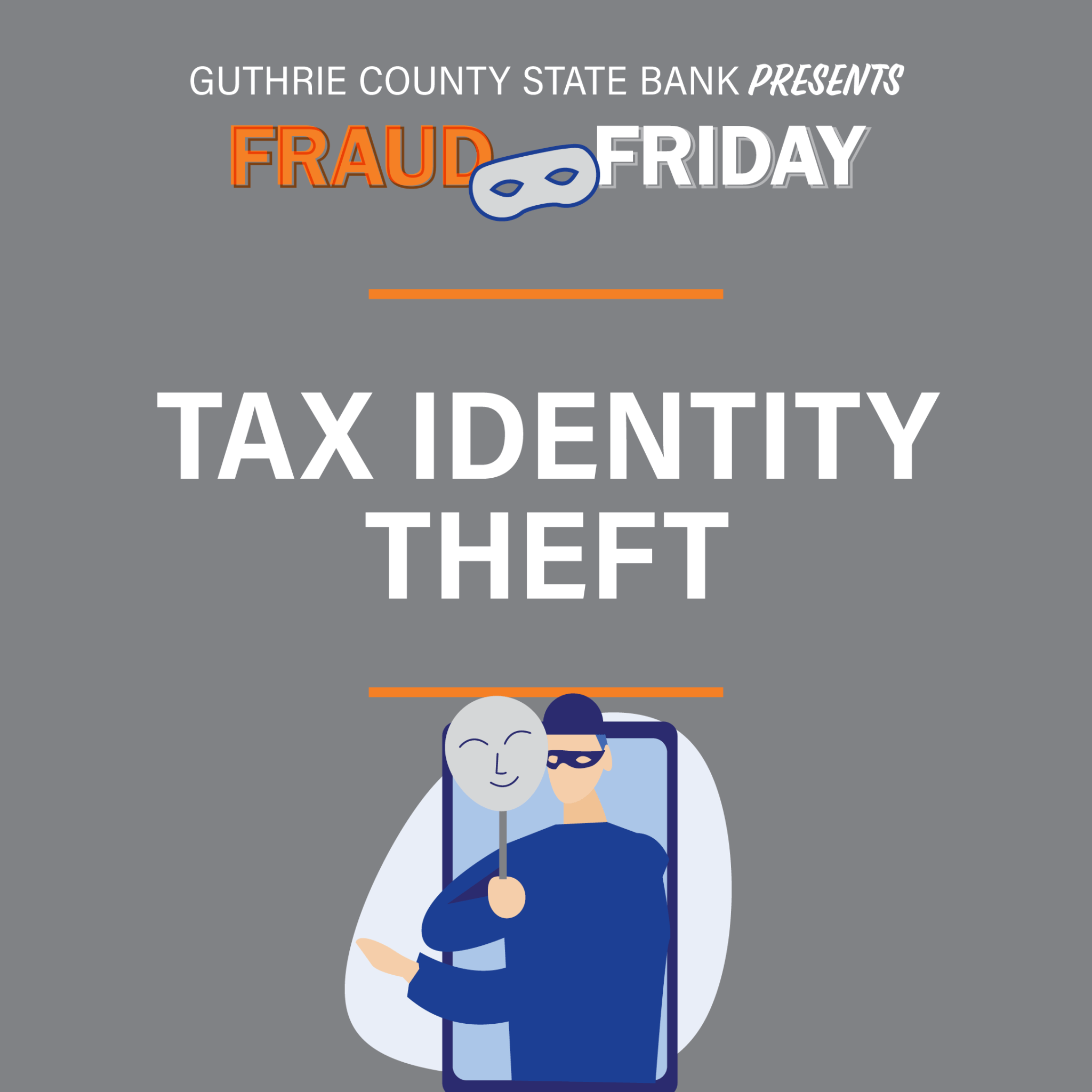 Fraud Friday: Tax Identity Theft