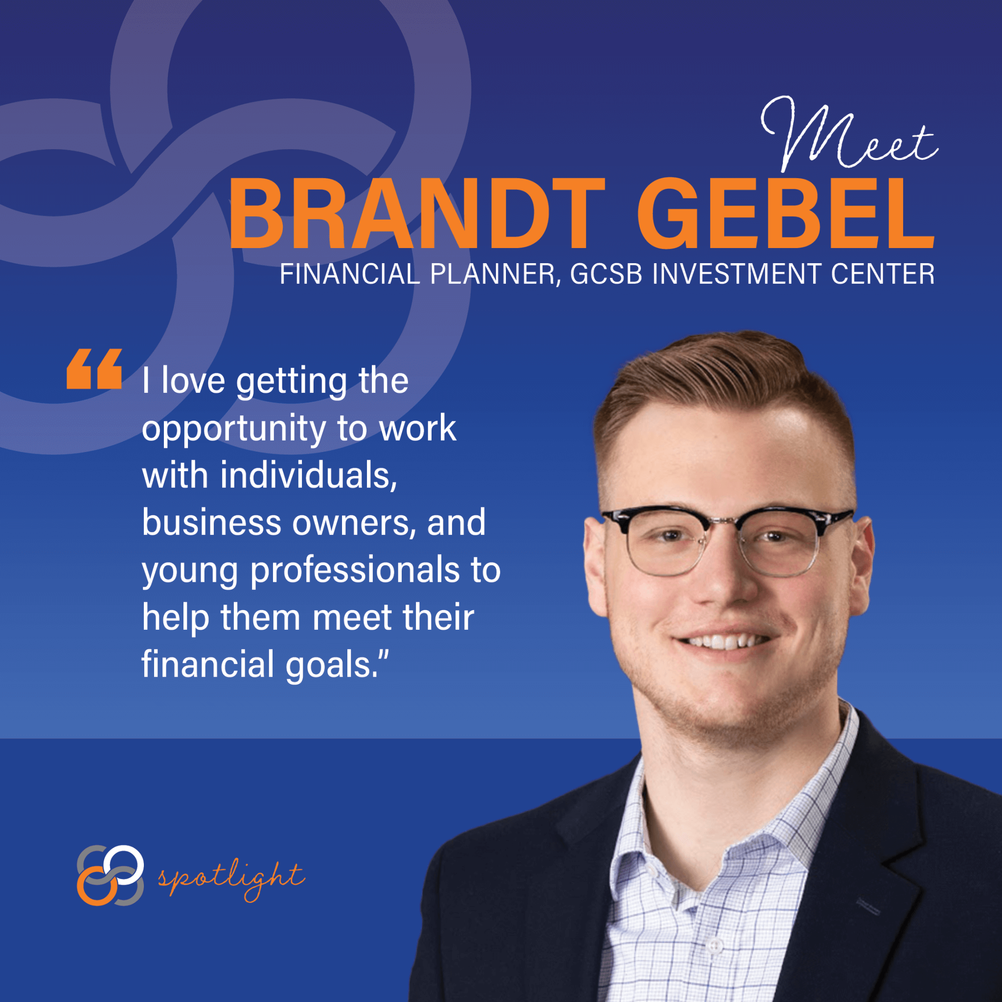 GCSB Spotlight: Brandt Gebel